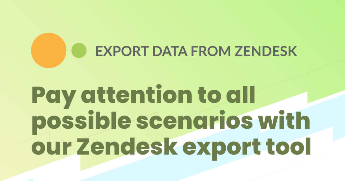 Zendesk® to Dynamics 365 - Export data from Zendesk®